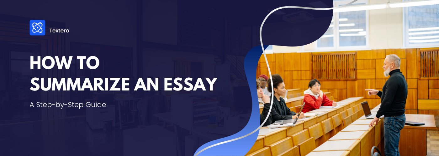 How to Summarize an Essay: A 4-Step Guide & Examples