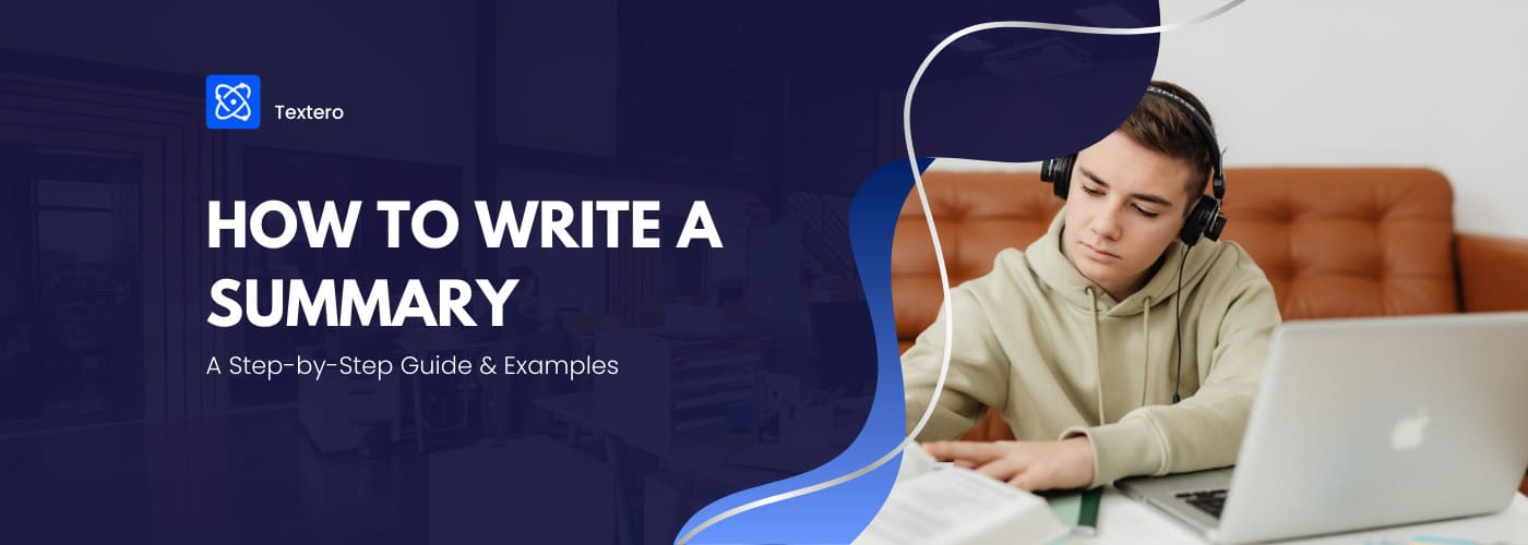 How to Write a Summary: A 5-Step Guide with Examples